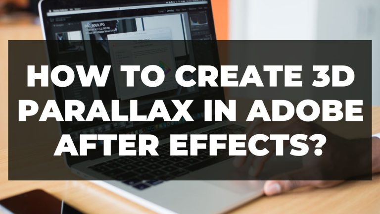 How To Create 3D Parallax in Adobe After Effects? - SKFREELANCERS